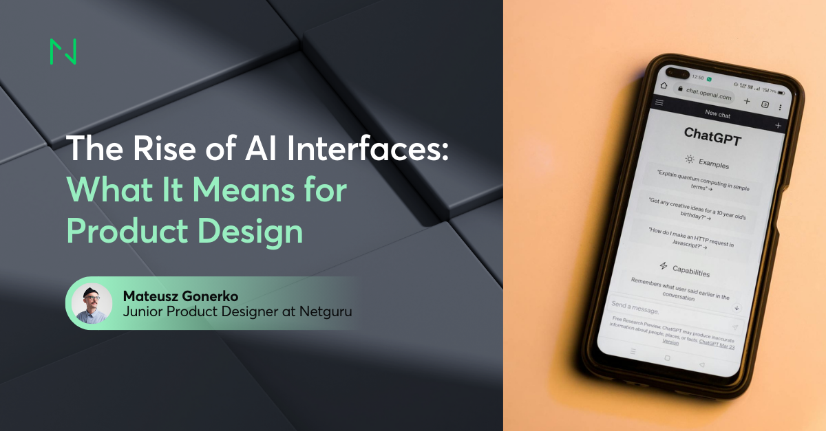 The Rise of AI Interfaces: What It Means for Product Design