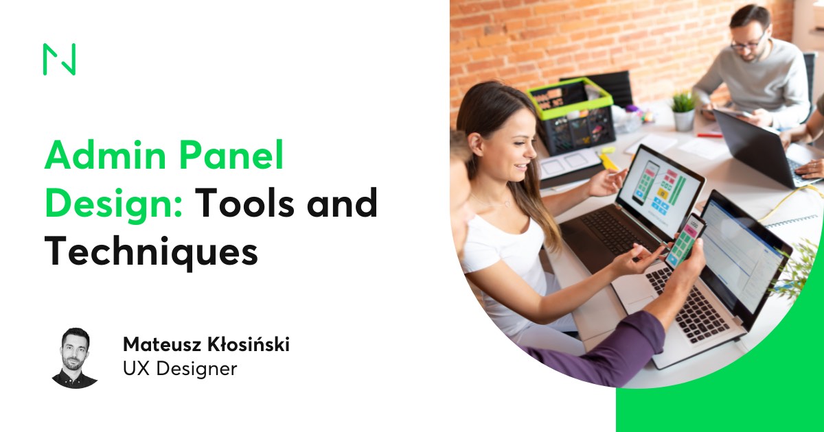 Admin Panel Design: Tools and Techniques