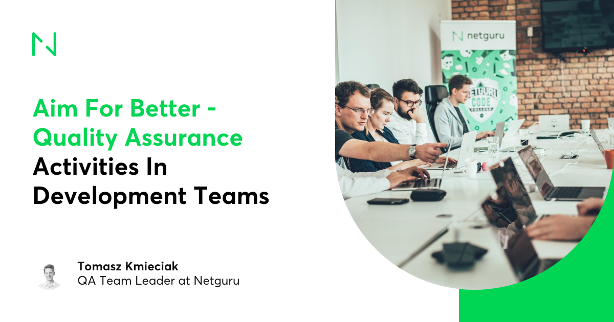 Aim For Better - Quality Assurance Activities In Development Teams