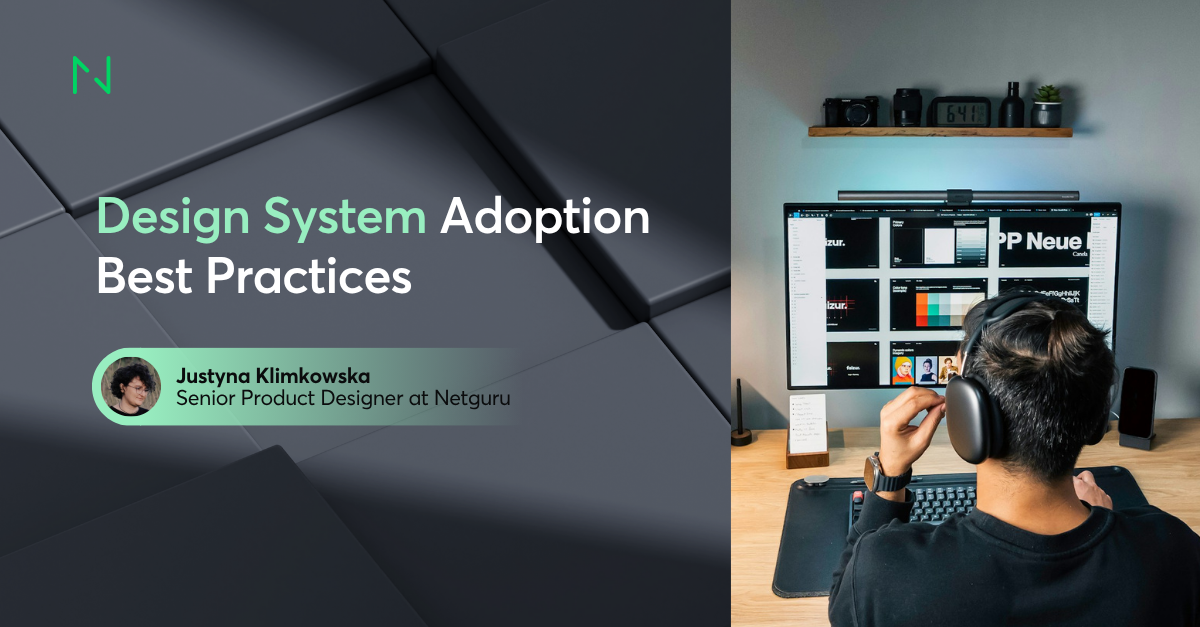 Design System Adoption Best Practices