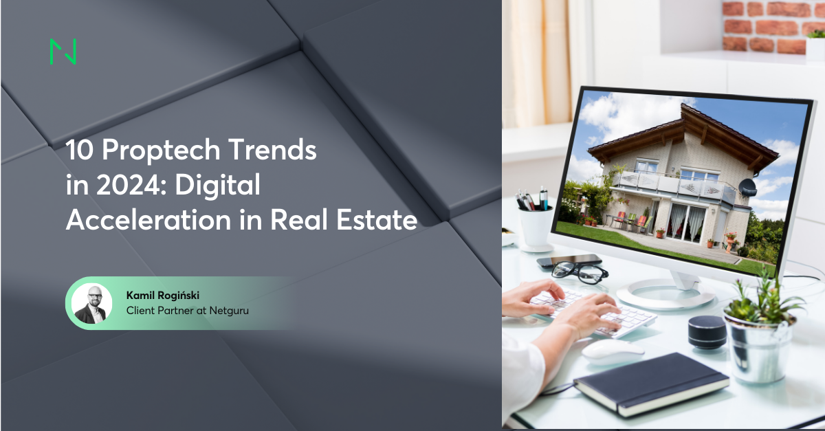 10 Proptech Trends in 2025: Digital Acceleration in Real Estate