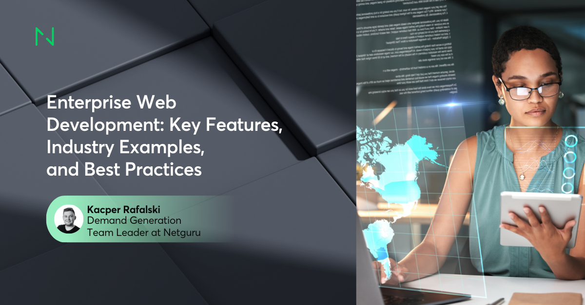 Enterprise Web Development: Key Features, Industry Examples, and Best ...