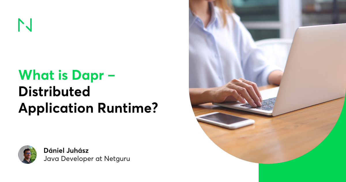 What is Dapr - Distributed Application Runtime?