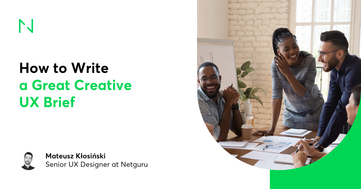 How to Write a Great Creative UX Brief for a Design Consultancy