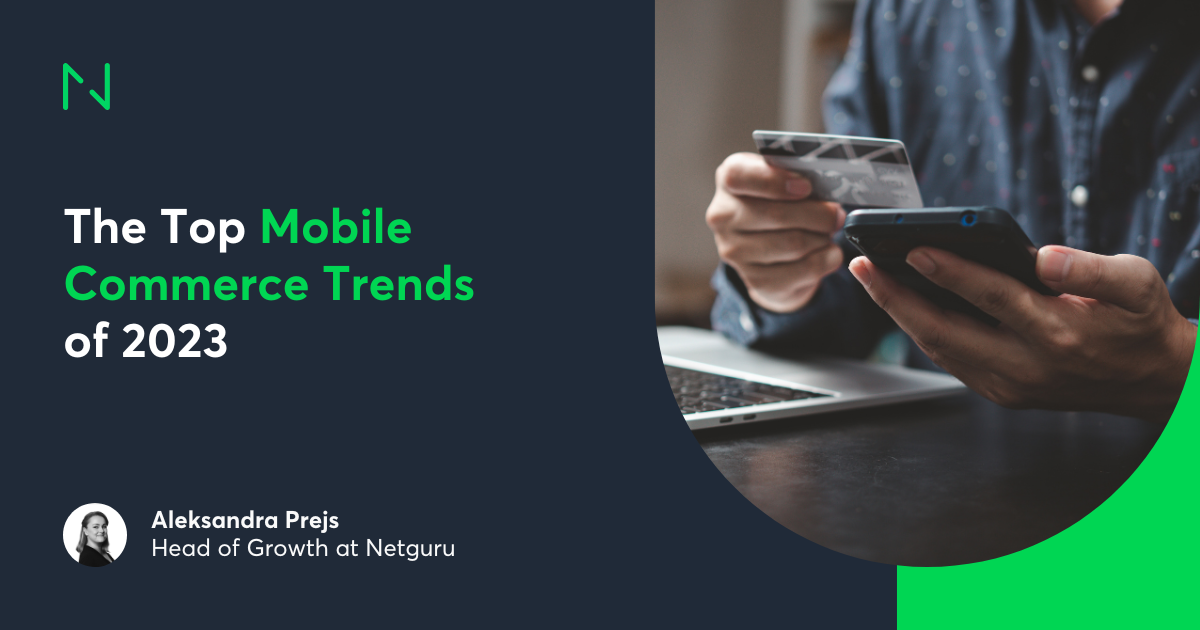 The Top Mobile Commerce Trends of 2025