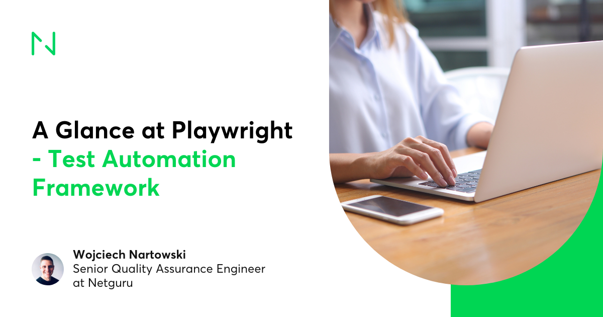 A glance at Playwright - a modern test automation framework
