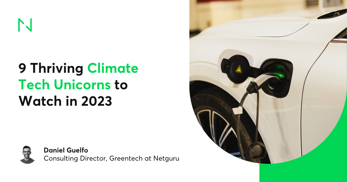 9 Thriving Climate Tech Unicorns to Watch in 2025