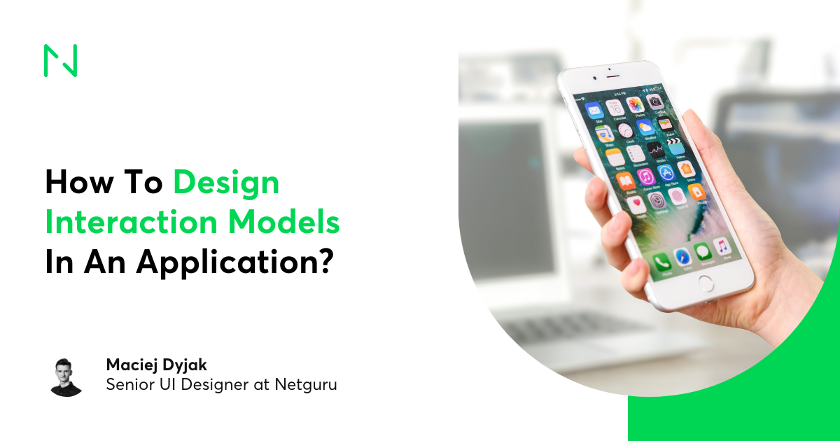 How To Design Interaction Models In An Application?