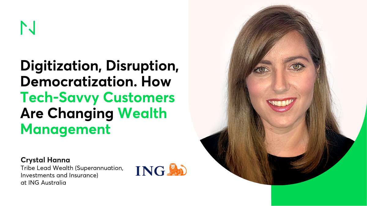 How Tech-Savvy Customers Are Changing ING's Wealth Management Services