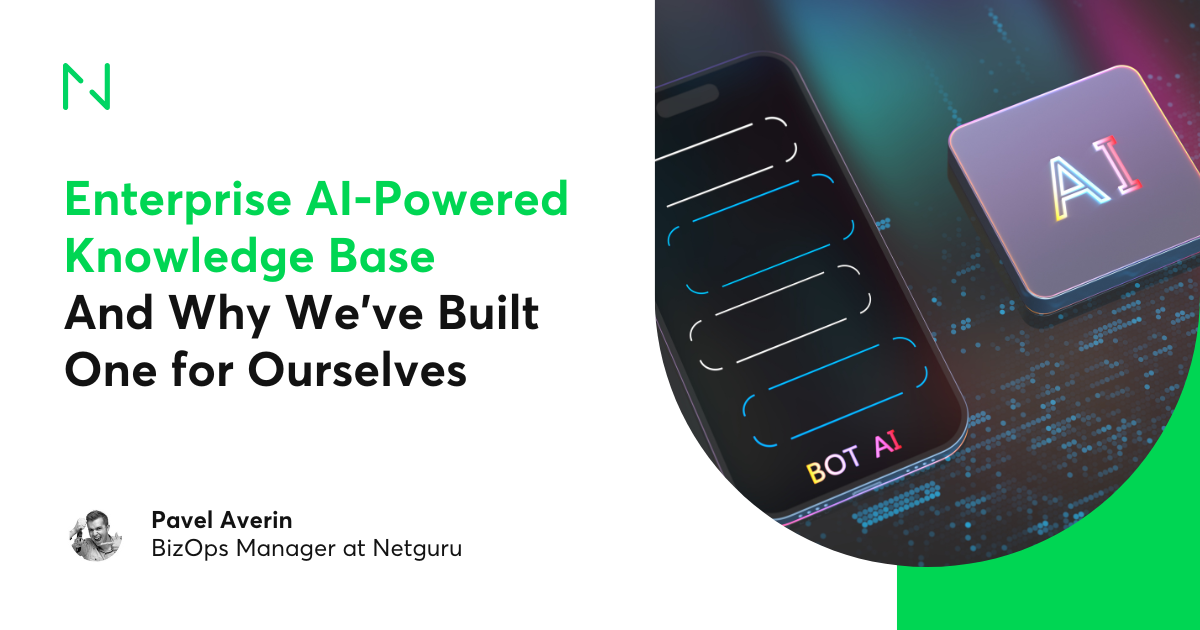 Enterprise AI-Powered Knowledge Base And Why We’ve Built One for Ourselves