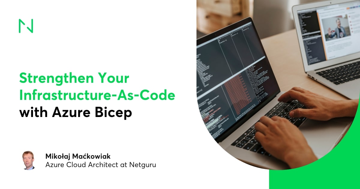 Strengthen Your Infrastructure-As-Code with Azure Bicep