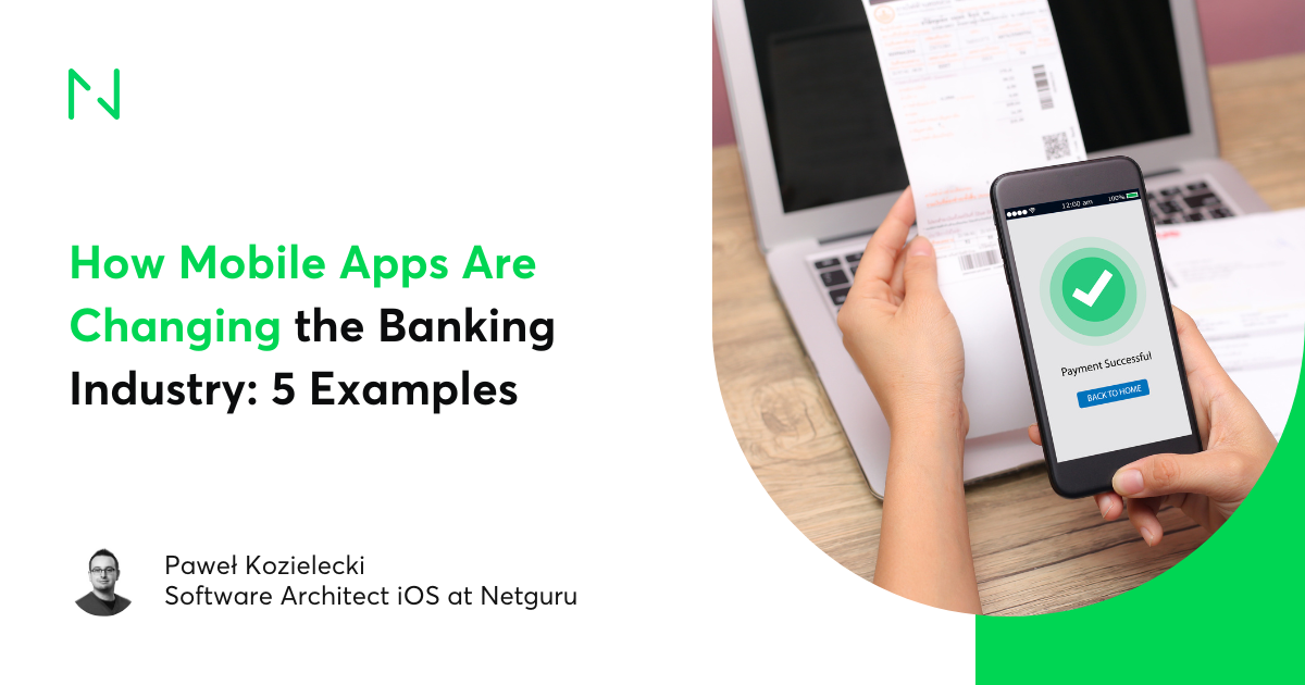 How Mobile Apps Are Changing the Banking Industry