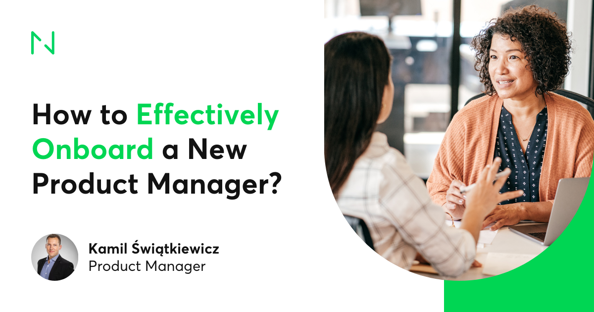 How to Effectively Onboard a New Product Manager?