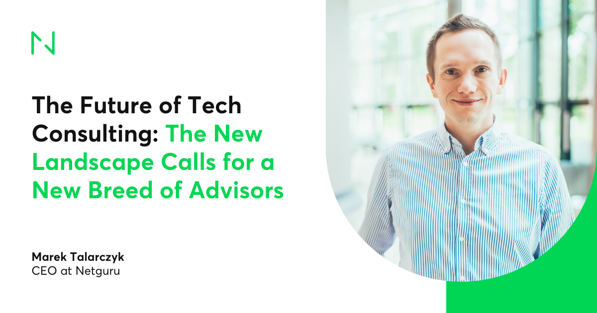 The Future of Tech Consulting: The New Landscape Calls for a New Breed ...